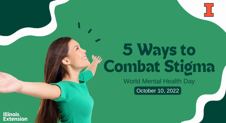 5 ways to combat stigma on World Mental Health Day | Connection Corner | Illinois Extension | UIUC